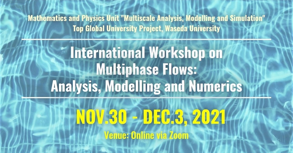 International Workshop on Multiphase Flows: Analysis, Modelling and Numerics